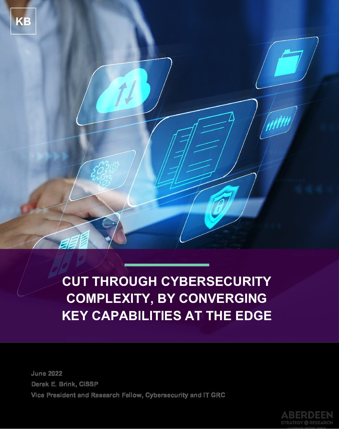 18474-KB-Cybersecurity-at-Edge-Final - Aberdeen Strategy & Research